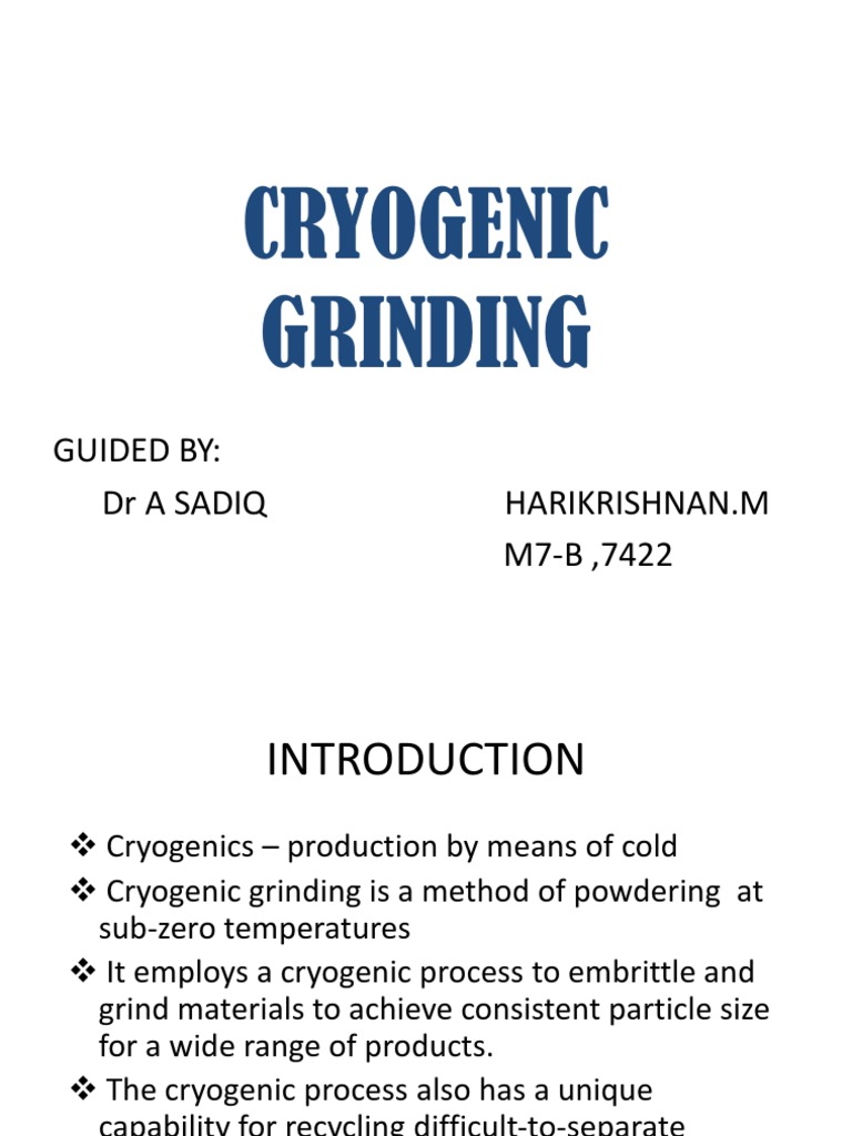 Cryogenic Grinding | PDF | Cryogenics | Grinding (Abrasive Cutting)