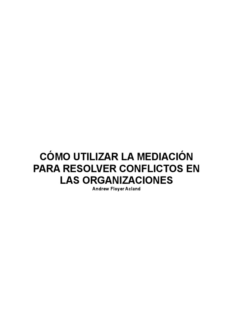 Libro Como Utilizar La Mediacion para Resolver Conflictos en Las Organizaciones | PDF ...