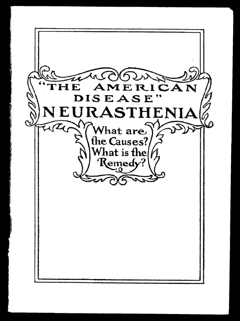 Wheeler (1909) "The American Disease" Neurasthenia | PDF | Weakness ...