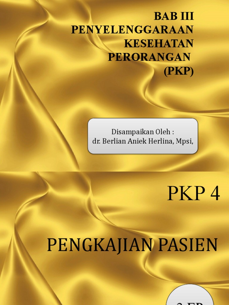 PKP 4. Pengkajian - Rencana & Pelaksanaan Asuhan Klinis | PDF