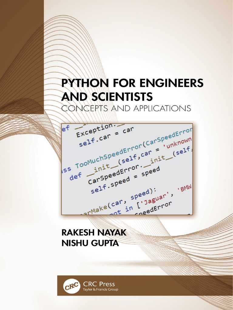 Rakesh Nayak - Nishu Gupta - Python For Engineers and Scientists - Concepts and Applications ...