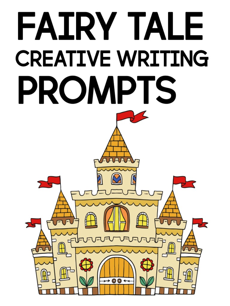 Fairy Tale Creative Writing Prompts | PDF | Fairy Tales | Hansel And ...