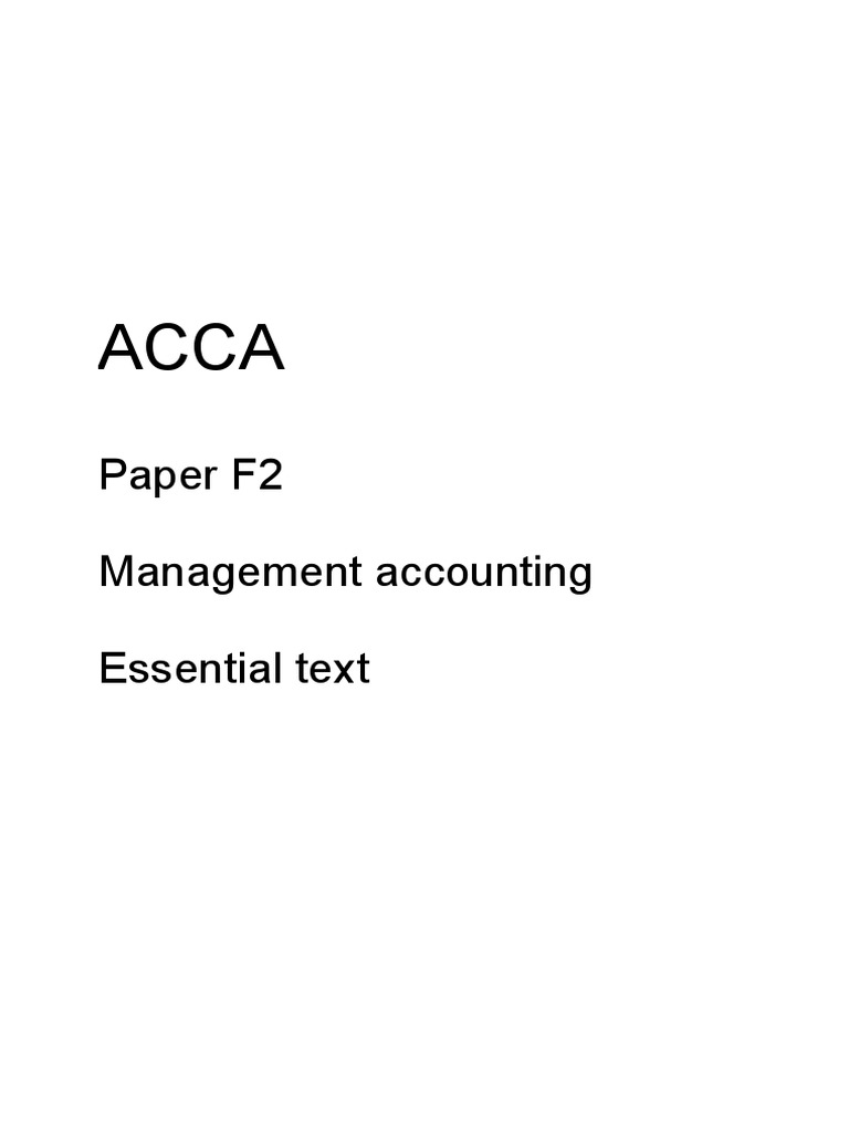 ACCA Paper F2 Management Accounting Esse | PDF | Accounting | Financial ...