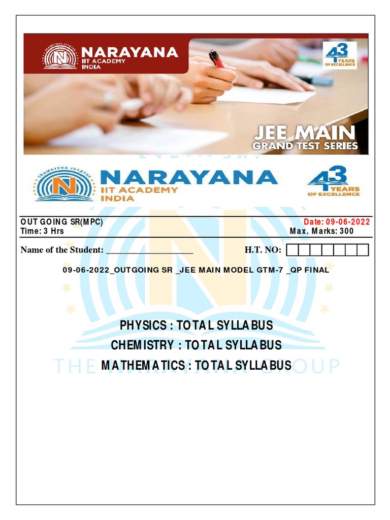 Narayana 09 06 2022 OUTGOING SR JEE MAIN MODEL GTM 7 QP FINAL | PDF | Mole (Unit) | Radiation