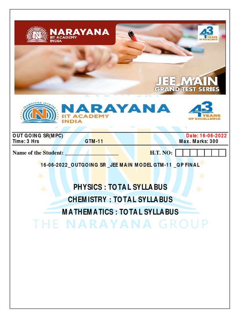 Narayana - 16!06!2022 - Outgoing SR - Jee Main Model Gtm-11 - Ques | PDF | Chemistry | Physical ...