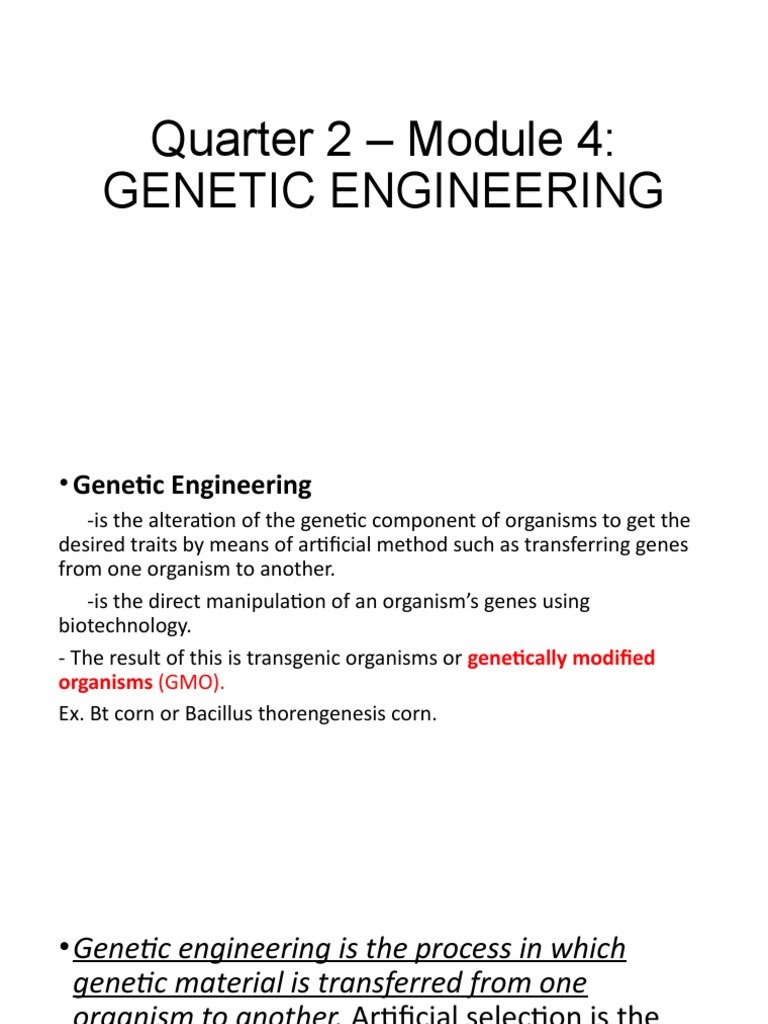 Genetic Engineering: A Five-Step Process for Altering Organisms and ...