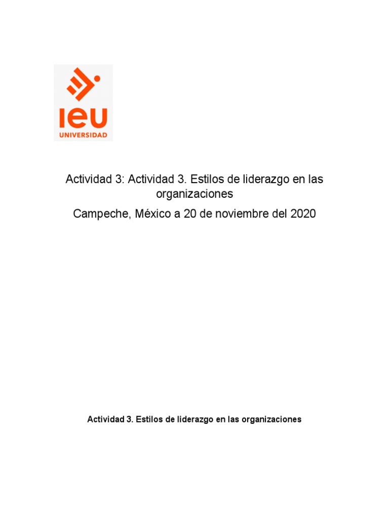 ACT. 3 ESTILOS DE LIDERAZGOS | PDF | Liderazgo | Ciencias del ...