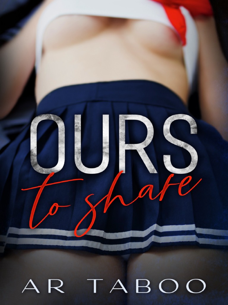 Ours To Share (AR Taboo) | PDF