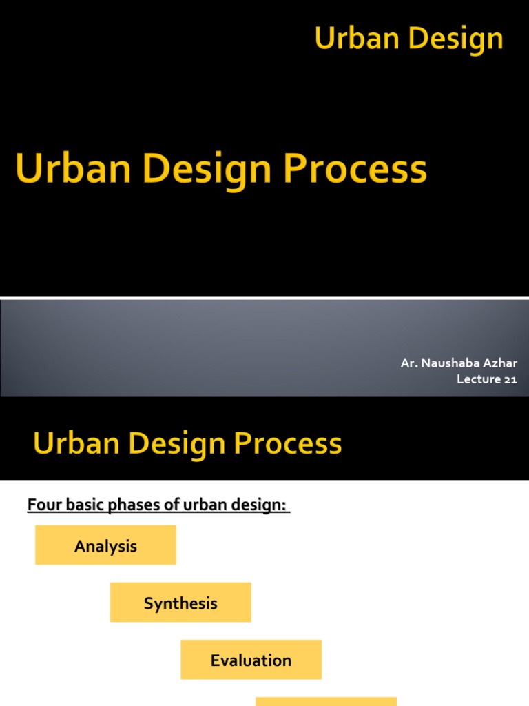 Urban Design Process | PDF | Urban Planning | Land Management