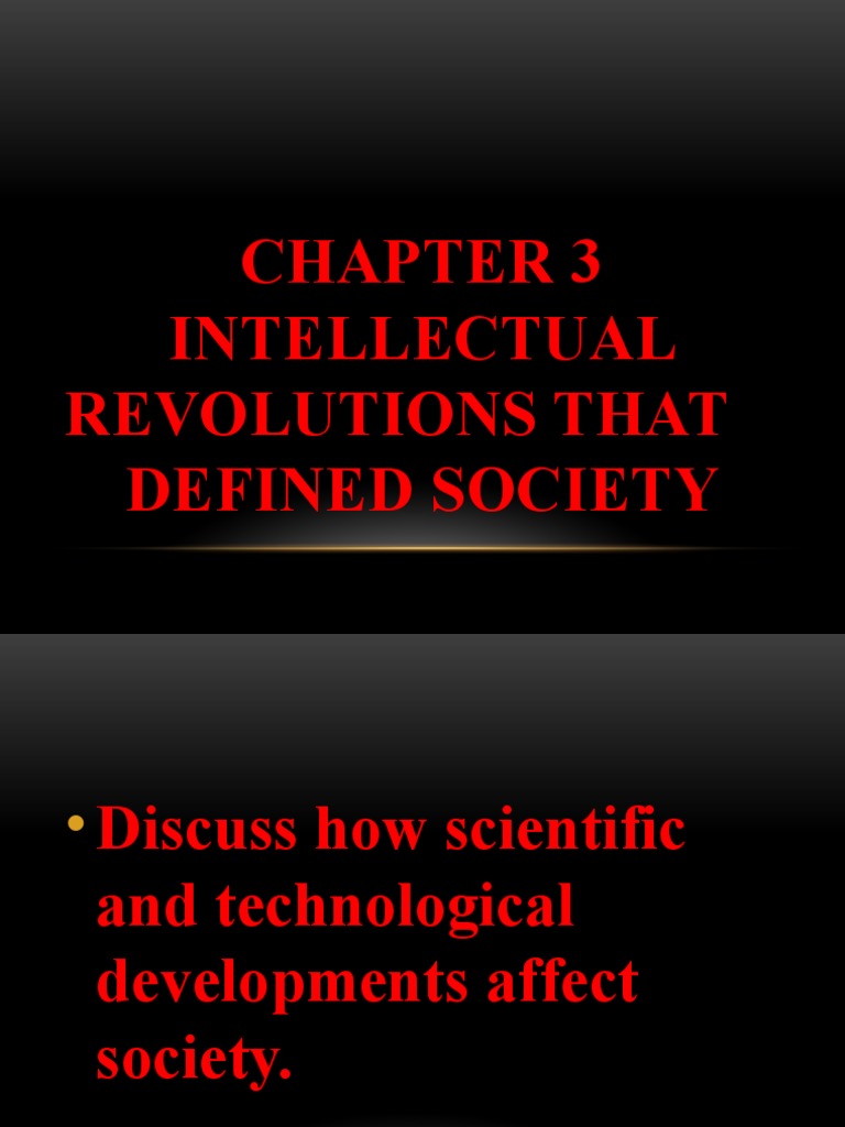 The Intellectual Revolutions that Shaped Society: Scientific ...