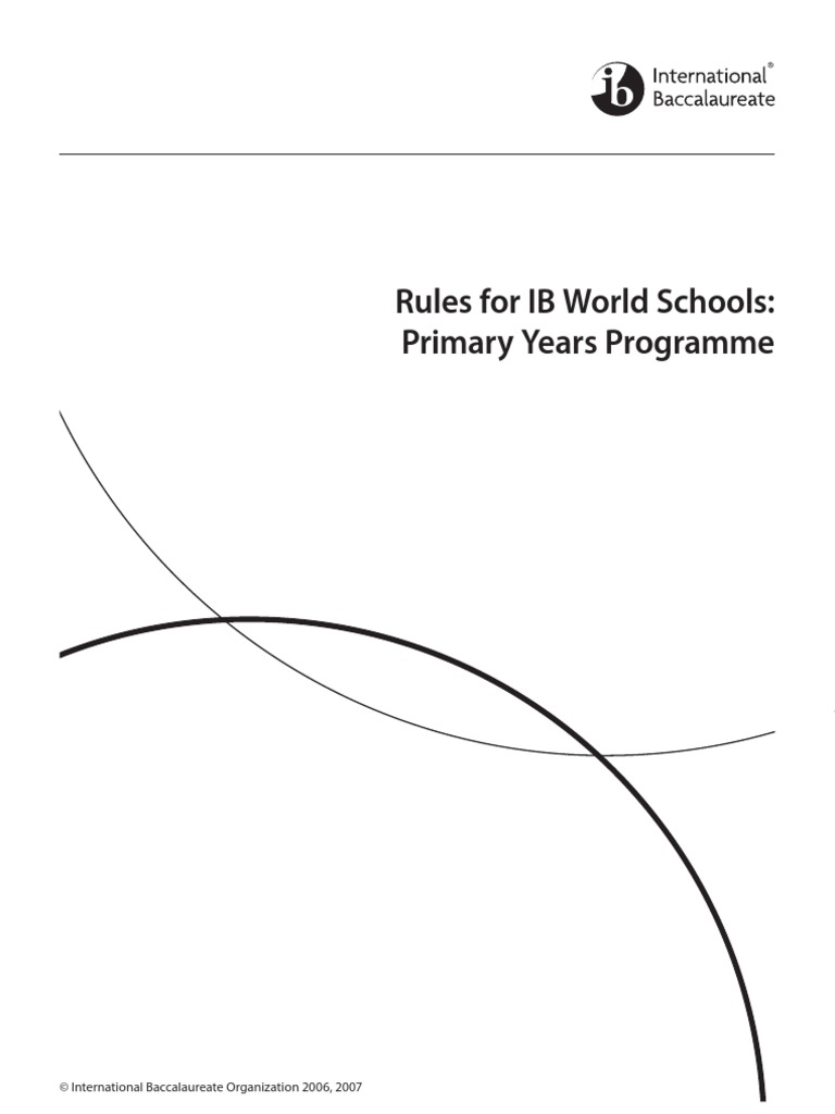Rules For IB World Schools: Primary Years Programme: © International ...