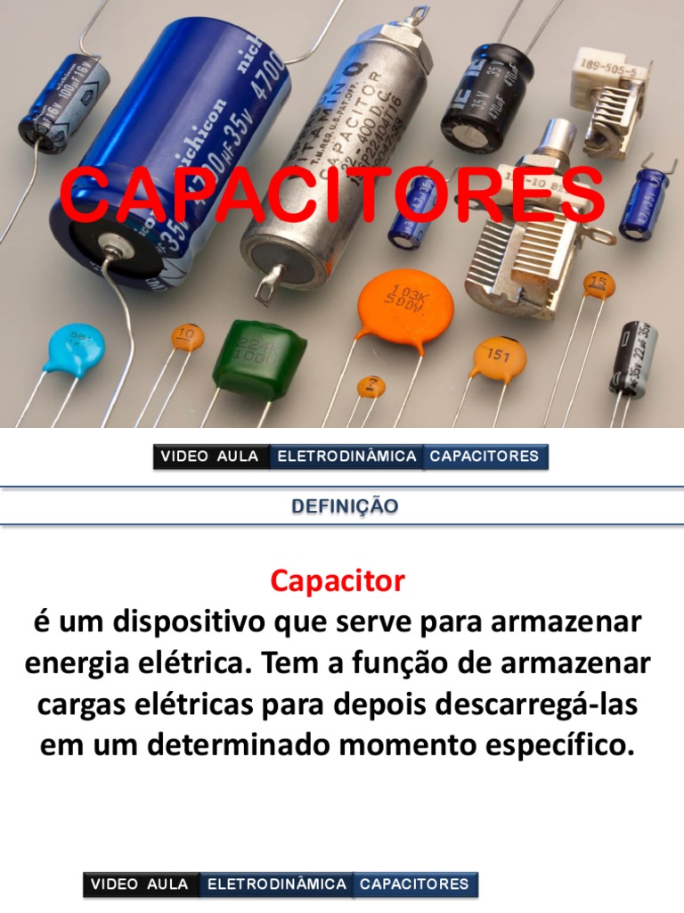 Tipos e Aplicações de Capacitores | PDF | Capacitor | Capacidade elétrica