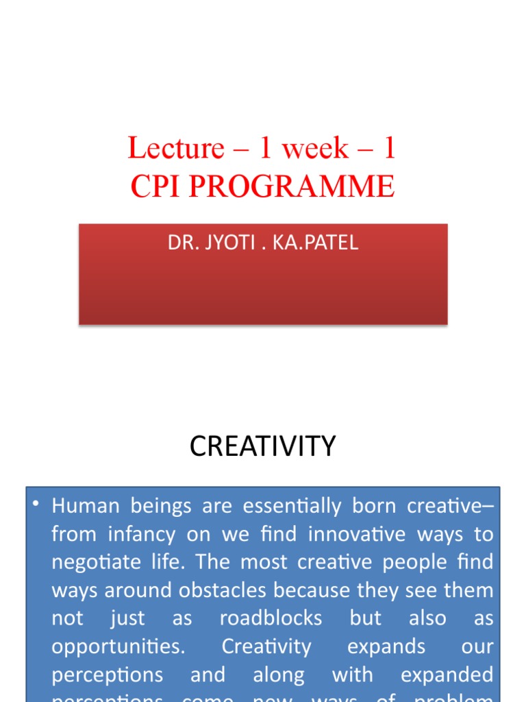 Week - 1 Introduction of Cpi | PDF | Creativity | Behavior Modification Week - 1 Introduction of Cpi | PDF | Creativity | Behavior Modification