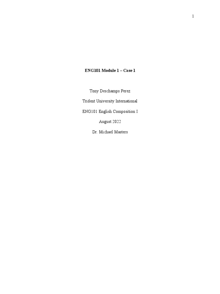 Eng101 Module1 Case 1 2022 - Tony Deschamps | PDF | Cognition | Cognitive Science