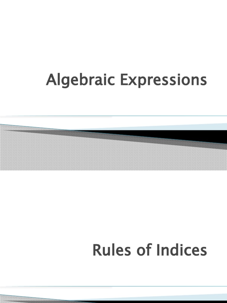 Algebraic Expressions and Indices Guide | PDF | Mathematics ...