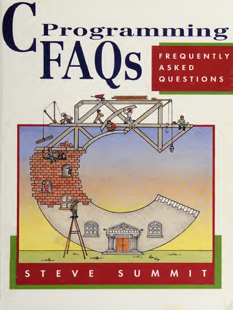 C Programming FAQs - Frequently Asked Questions - Summit, Steve | PDF ...