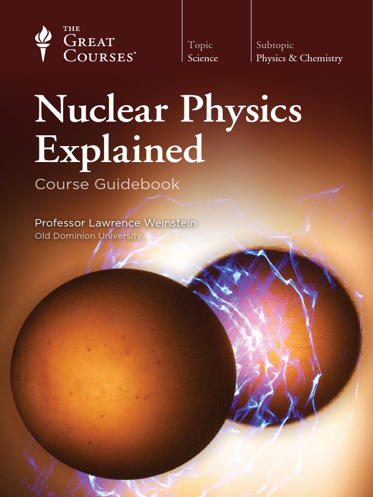Nuclear Physics Explained | Download Free PDF | Atomic Nucleus | Nuclear Physics