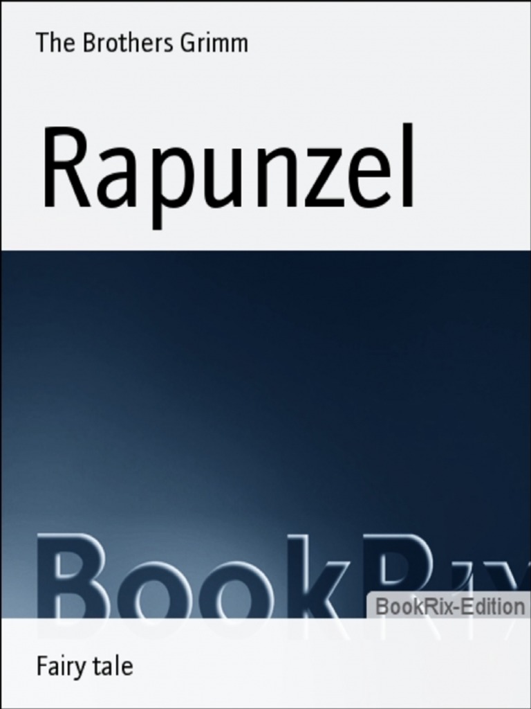 The Brothers Grimm Rapunzel | PDF | Rapunzel