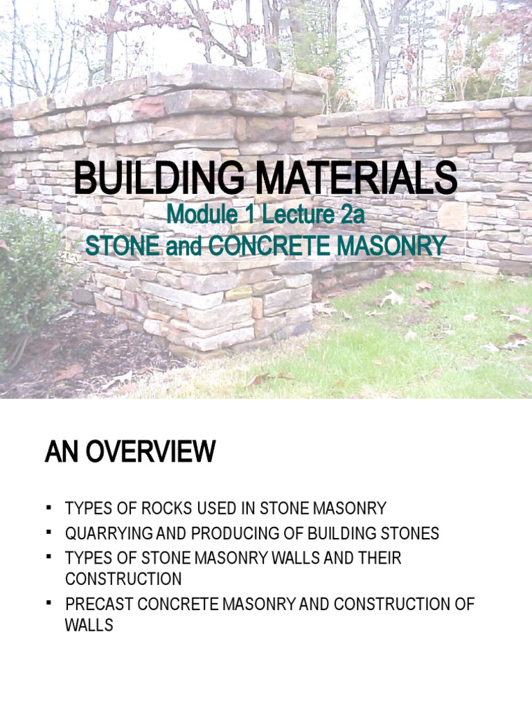 2020 BUILDING TECHNOLOGY 1 Module 1 Lecture 2a - Stone and Concrete ...