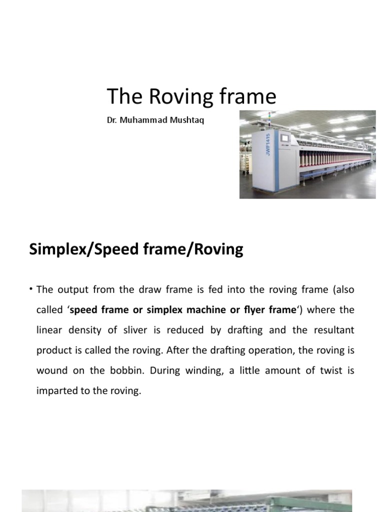 The Roving Frame | PDF | Spinning (Textiles) | Textiles
