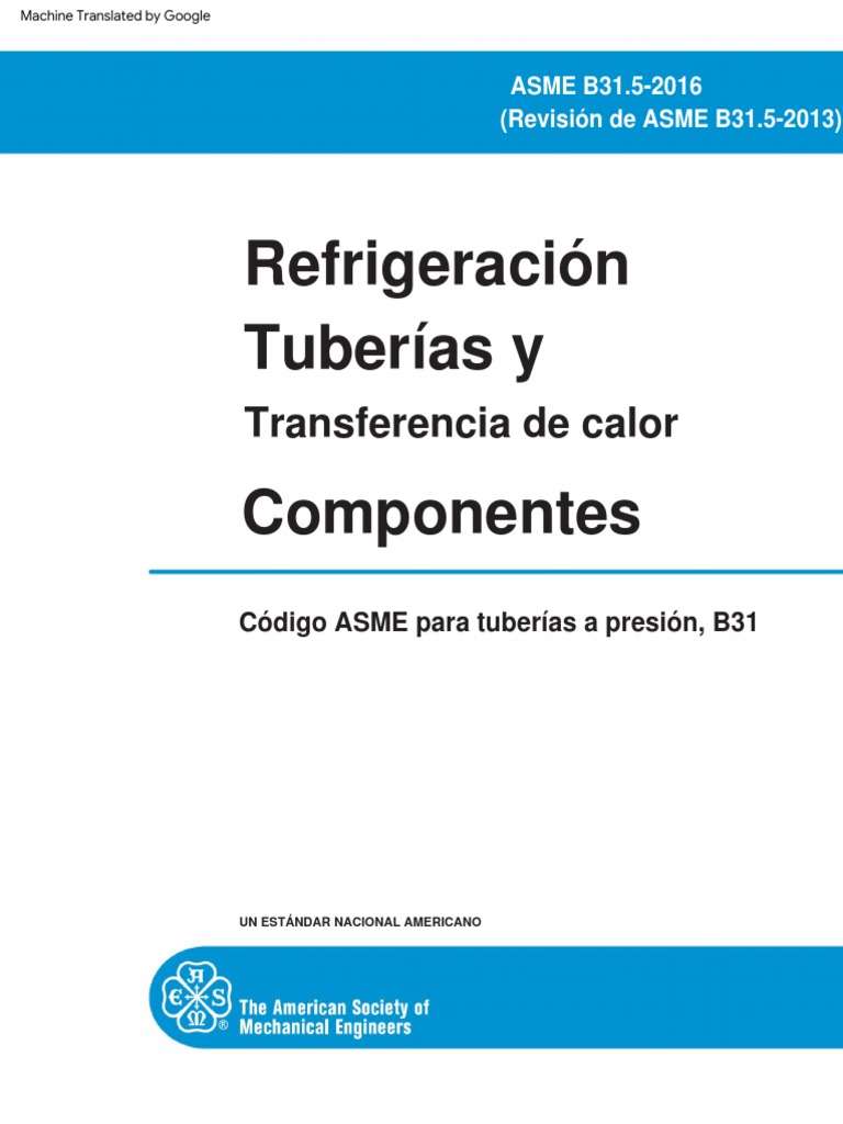 Asme-B31.5-2016-Tuberías de Refrigeración | PDF | Patentar | Diseño