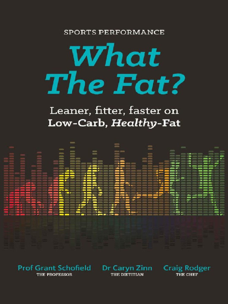 What The Fat Sports Performance Leaner, Fitter, Faster On Low-Carb ...