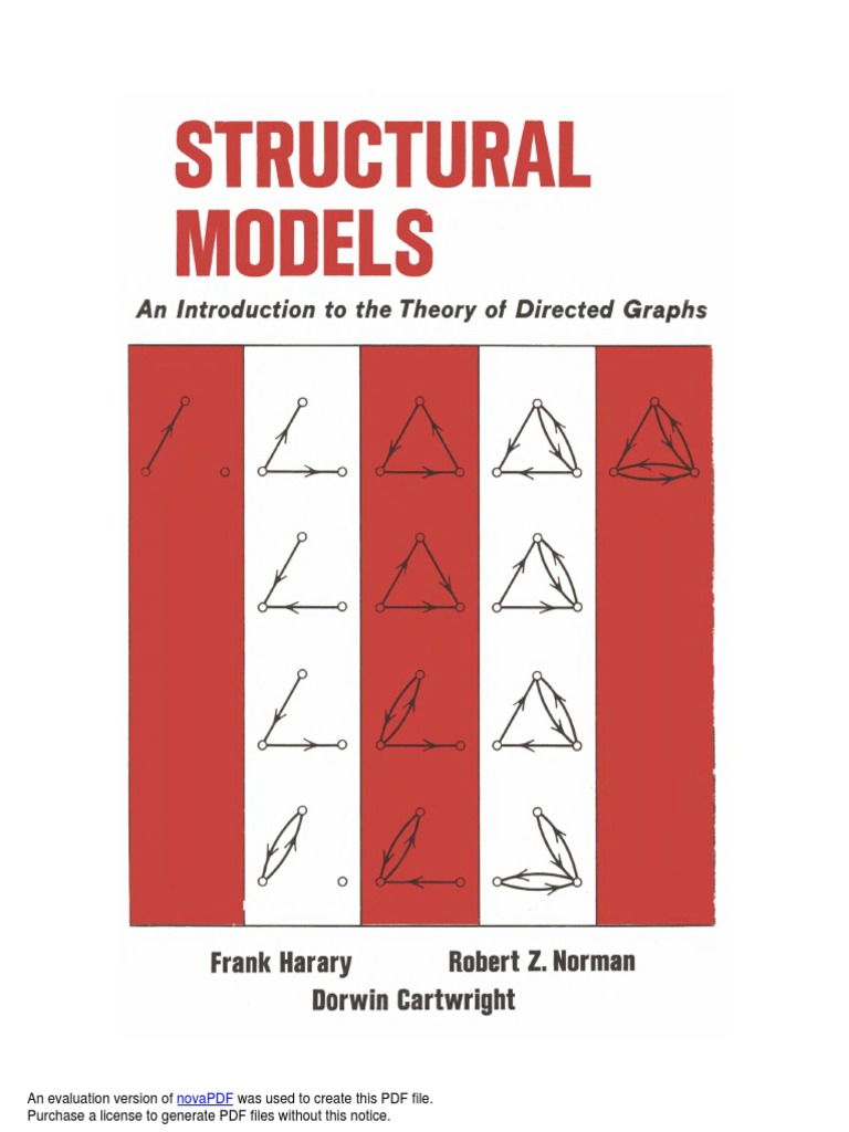 Structural Models An Introduction To The Theory of Directed Graphs ...