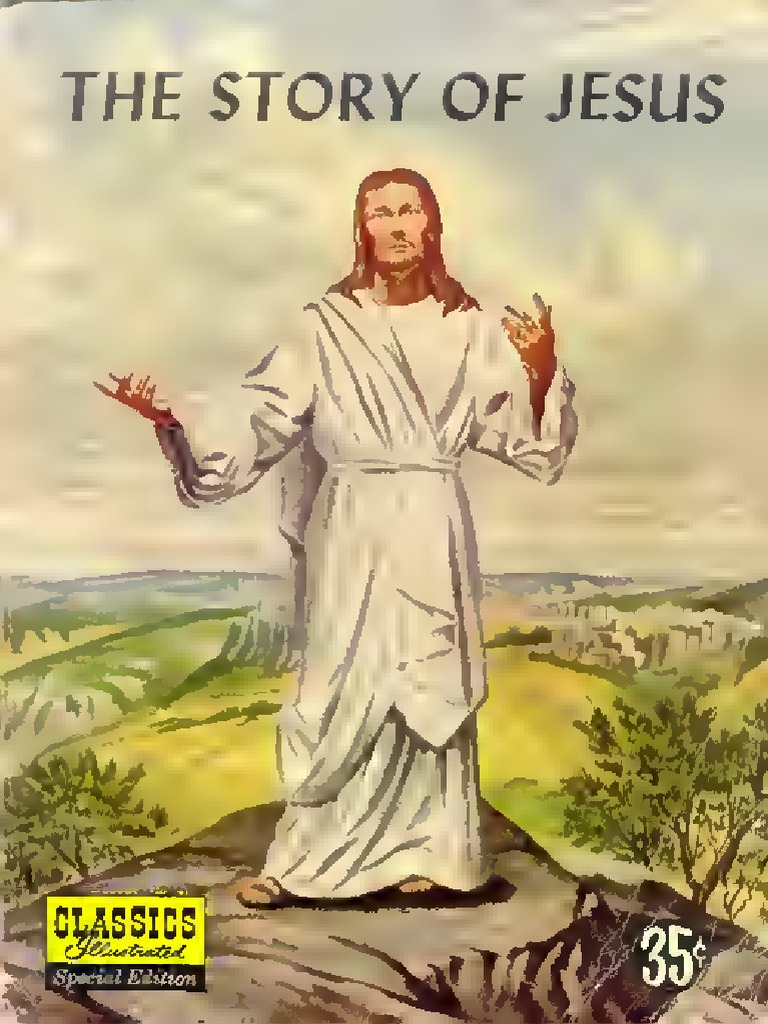 Classics Illustrated - 129A - The Story of Jesus | PDF