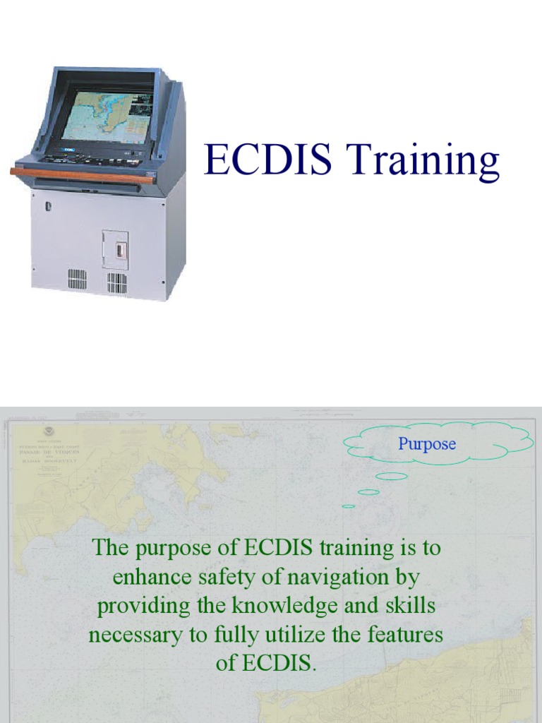 Ecdis Training Presentation | PDF | Navigation | Radar