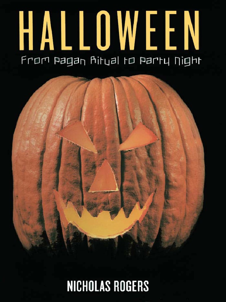 Halloween From Pagan Ritual To Party Night (Nicholas Rogers) | PDF ...