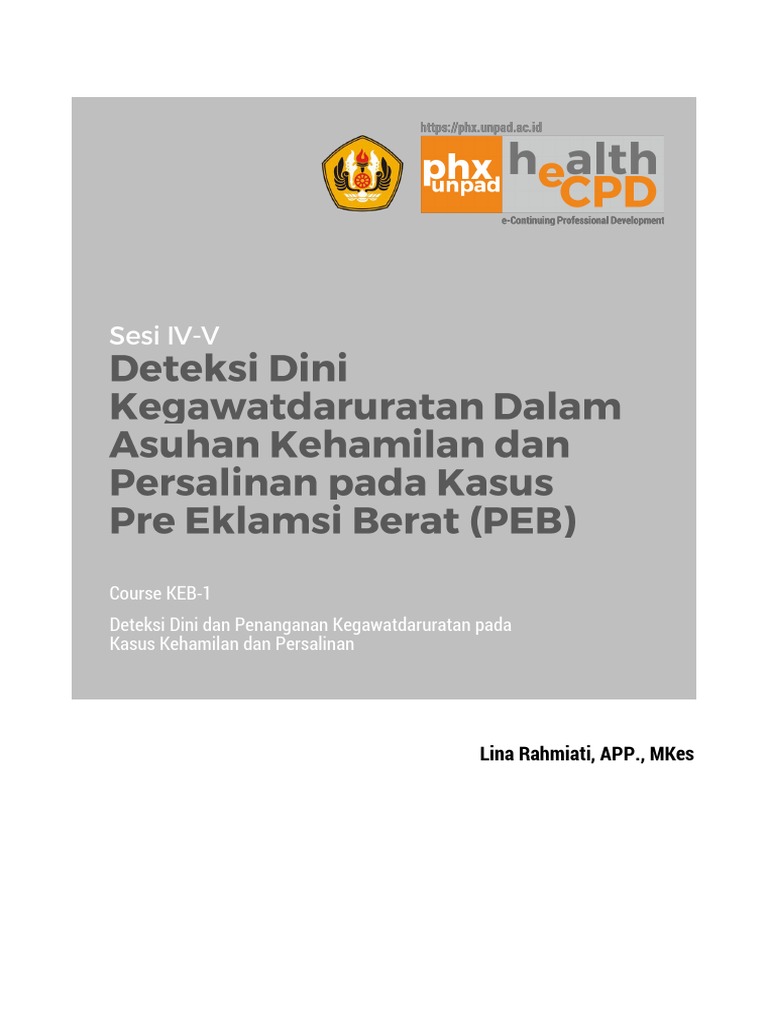 Handout KEB 1 Sesi 4 5 Deteksi Dini Kegawatdaruratan Dalam Asuhan Kehamilan Dan Persalinan Pada ...