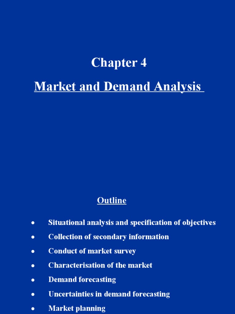 Chapter 4 Market and Demand Analysis | PDF | Forecasting | Survey Methodology