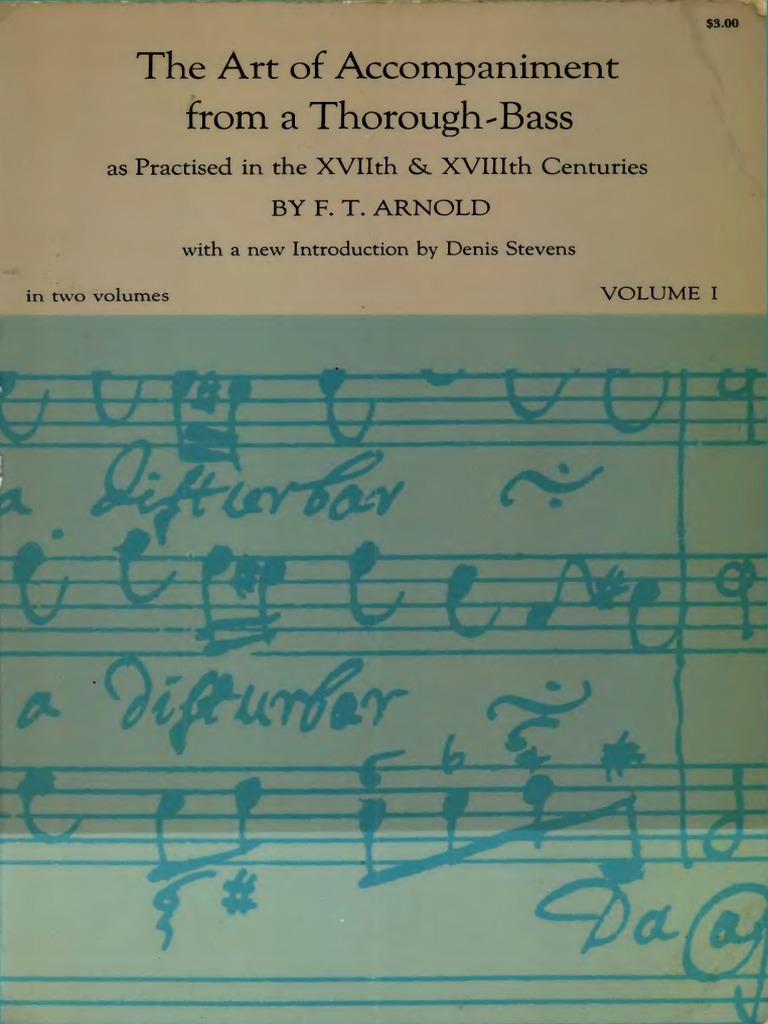 The Art of Accompaniment From A Thorough-Bass As Practiced in The XVII ...
