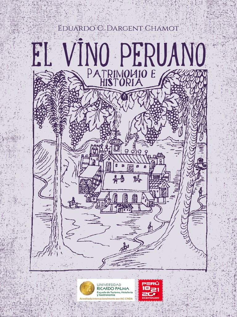 El Vino Peruano Patrimonio e Historia PDF | PDF | Perú | Vino