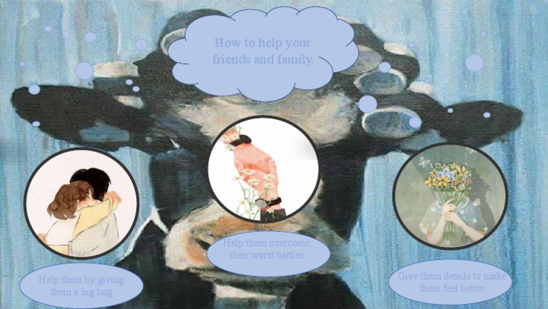 How To Help Your Family and Friends | PDF