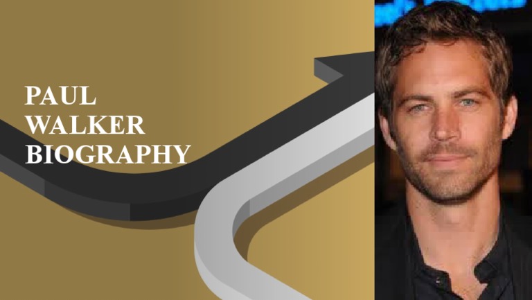 Paul Walker Biography | PDF