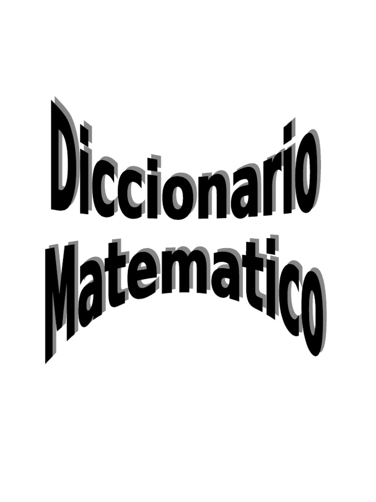 Diccionario Matematico | PDF | Triángulo | Fracción (Matemáticas)