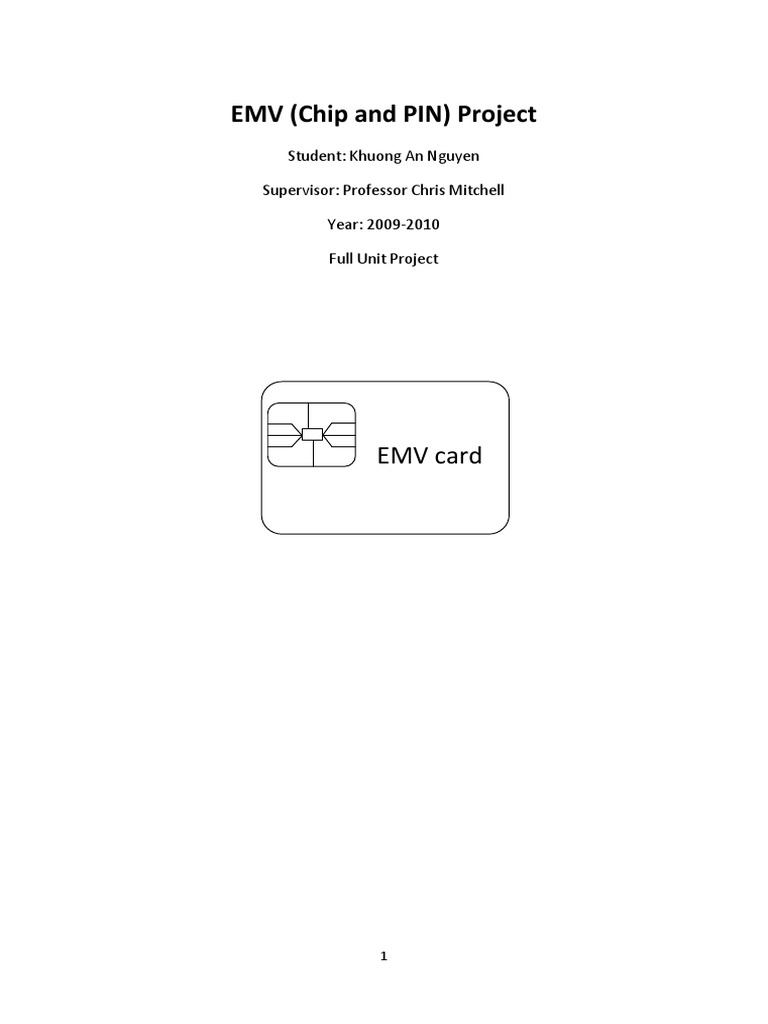 EMV Chip and PIN Project | PDF | Emv | Smart Card EMV Chip and PIN Project | PDF | Emv | Smart Card