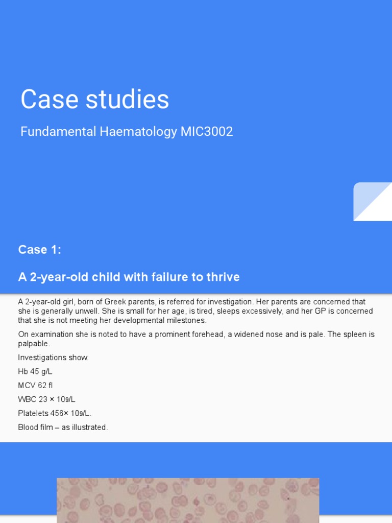 Case Studies - MIC3002 | PDF | Anemia | Leukemia