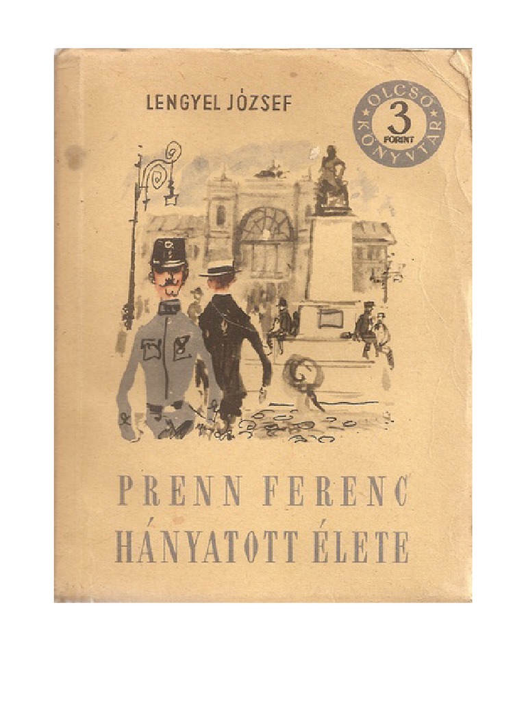 Lengyel József - Prenn Ferenc Hányatott Élete | PDF