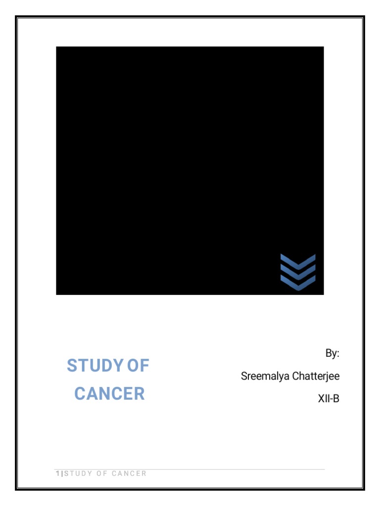 Study of Cancer Investigatory Project | PDF | Cancer | Antioxidant