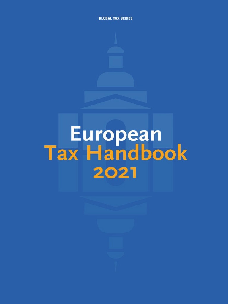 20 007 European Tax Handbook - 2021 Final Web | PDF | Taxes | Tax Deduction