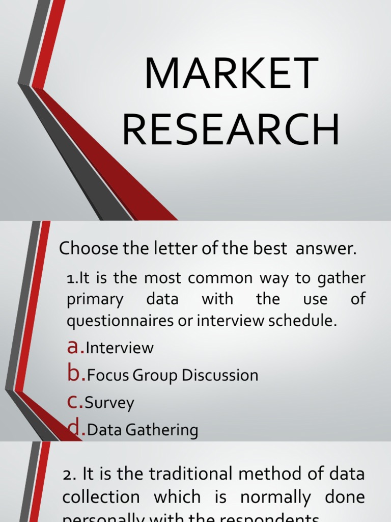 MARKET RESEARCH - PPT | PDF | Survey Methodology | Focus Group
