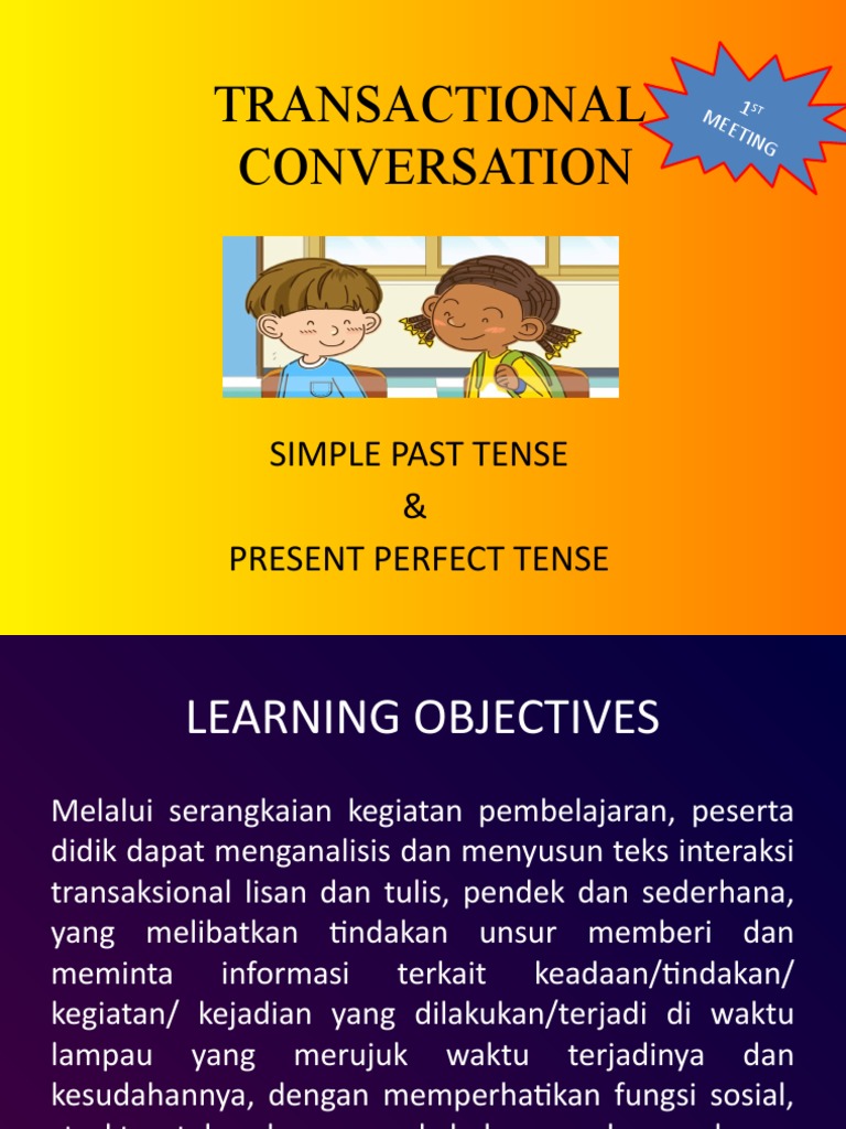 Transactional Conversation: Simple Past Tense & Present Perfect Tense | PDF | Linguistics ...