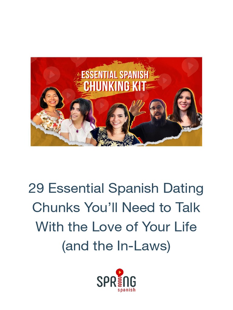 Essential Spanish Dating Chunks Cheat Sheet | Download Free PDF | Flashcard | Cognition