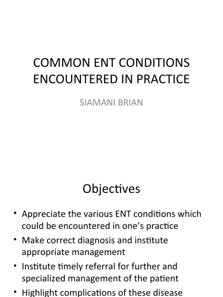 Common ENT Conditions Overview | PDF | Clinical Medicine | Medical ...