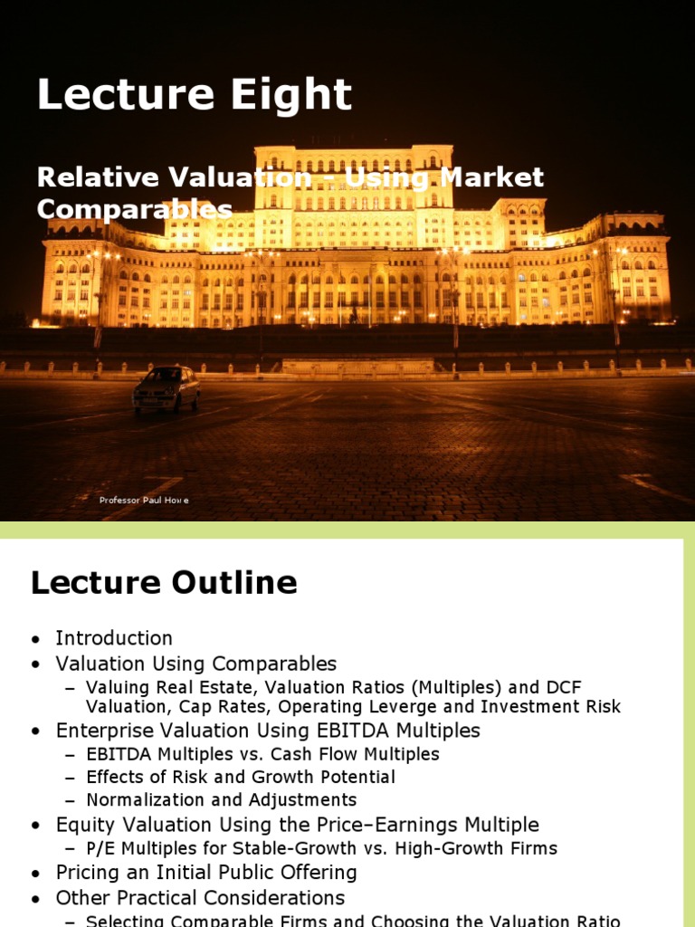 Lecture 08 - Relative Valuation - Using Market Comparables | PDF ...