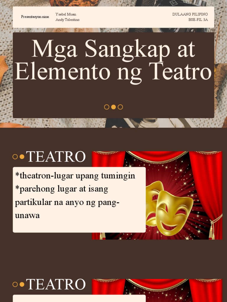 Mga Sangkap at Elemento NG Teatro | PDF