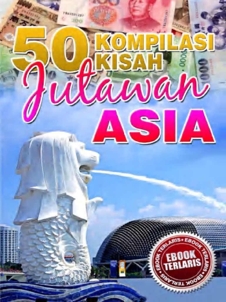50 Kompilasi Kisah Jutawan Asia (Ain Maisarah) | PDF