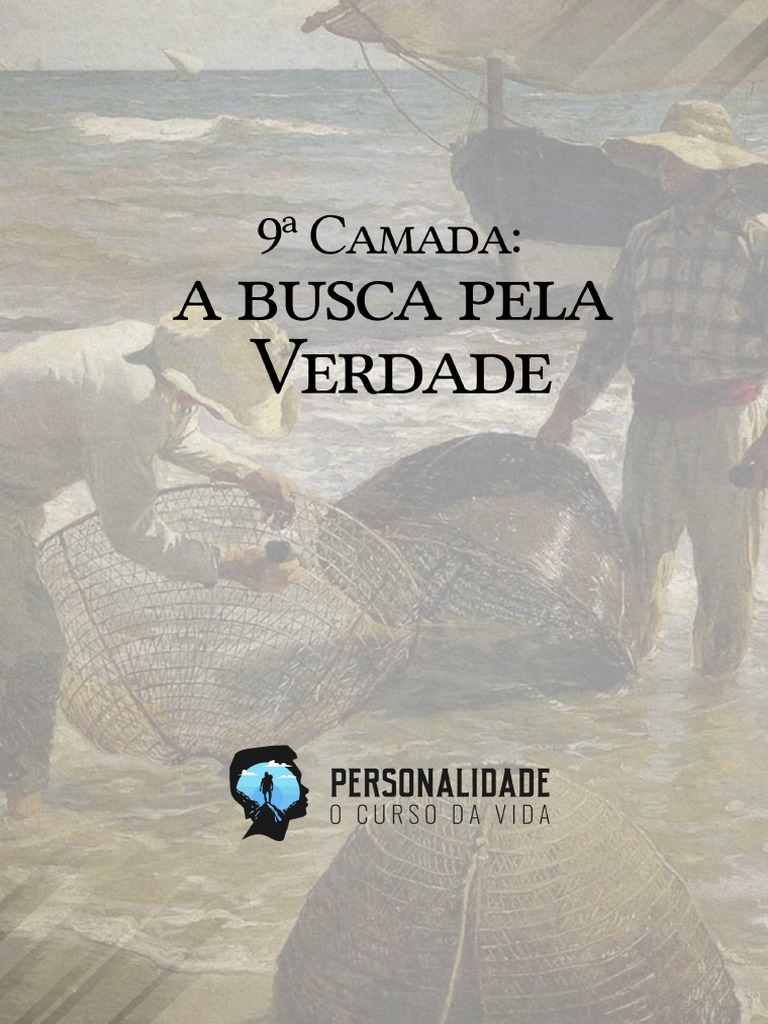 9 Camada A Busca Pela Verdade | PDF